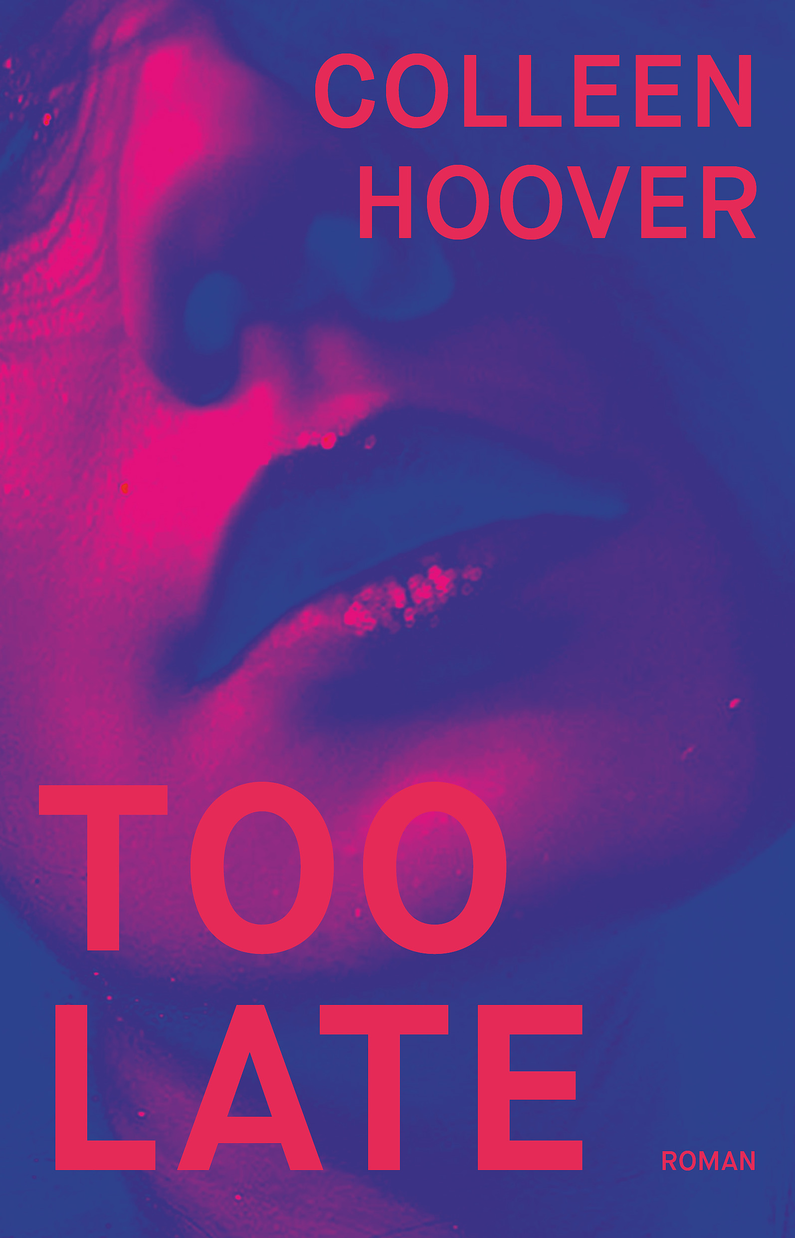 Rezension Too Late von Colleen Hoover bold Verlag